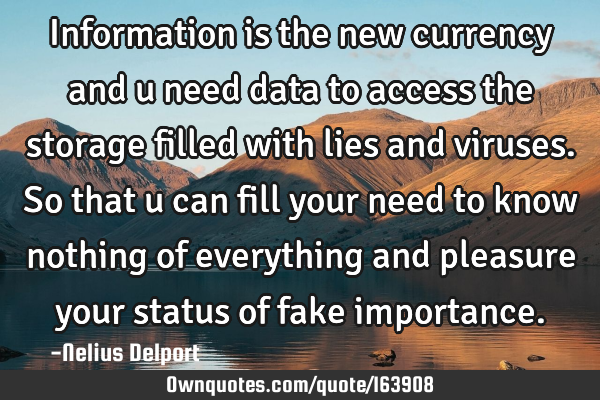 Information is the new currency and u need data to access the ...