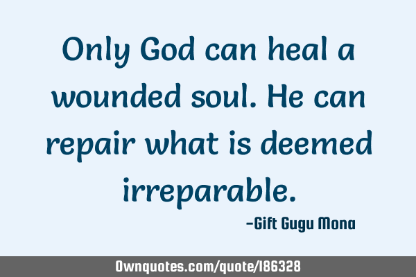 Wounded Soul Quotes