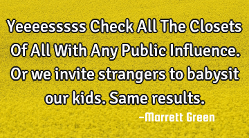 Marrett Green (marrett_green) Quotes & Sayings: Ownquotes.com