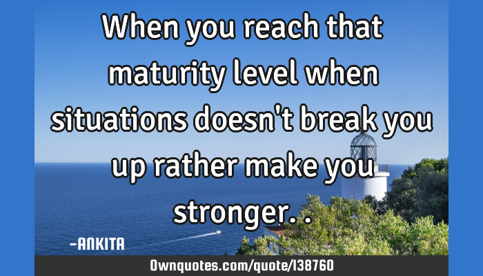 Maturity Level Quotes