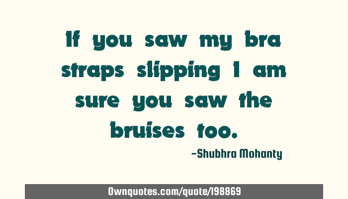 Bra Strap Quotes