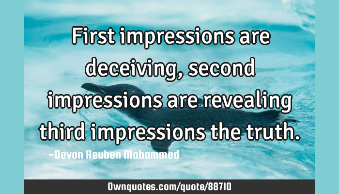 Second Impressions Quotes